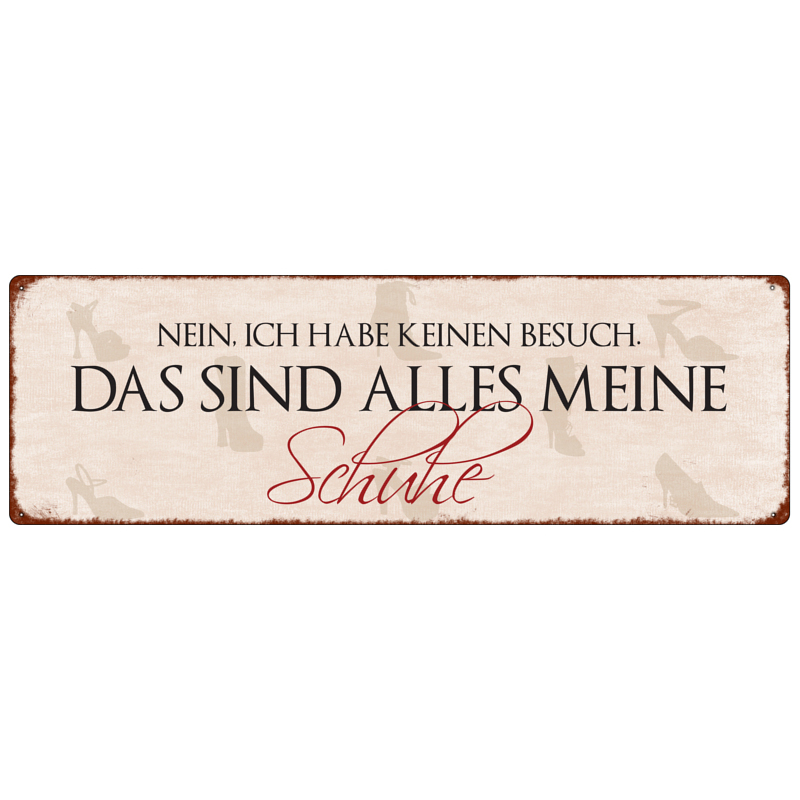 Metallschild-Blechschild – Nein, ich habe keinen Besuch. Das sind alles ... Metallschild-Blechschild – Nein, ich habe keinen Besuch. Das sind alles ...